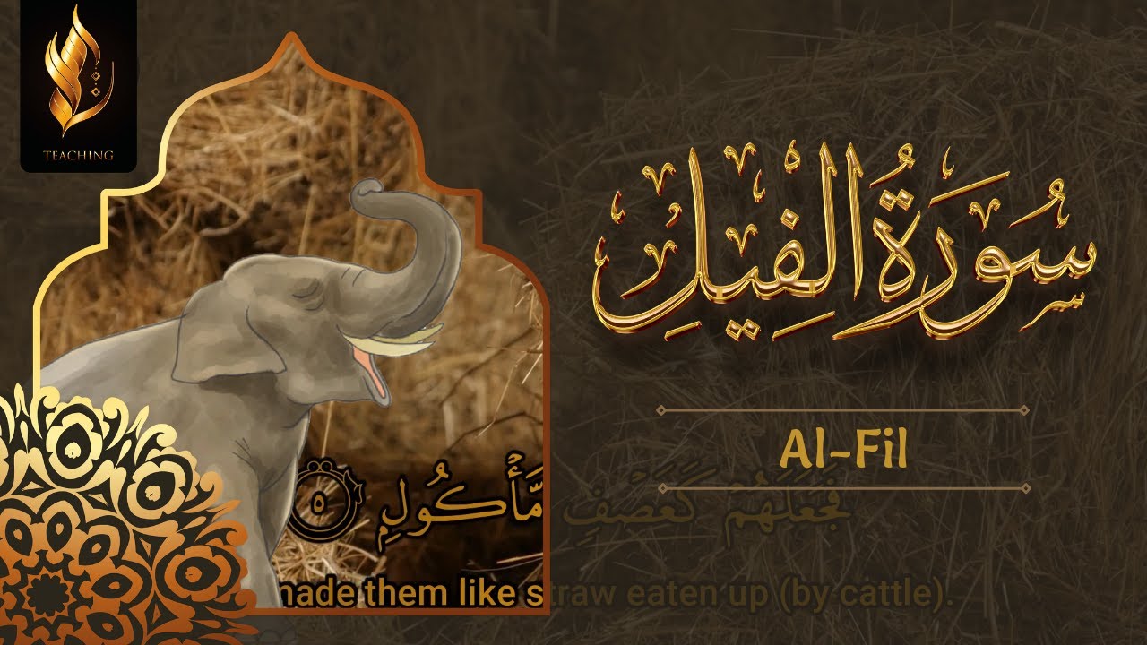 105 - Surah Al Fil | Arabic text with English Translation by Islam ...