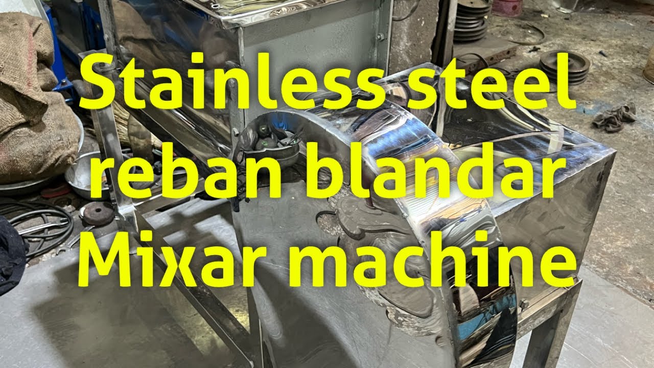 Stainless steel reban blandar Mixar machine 📲☎️📞 +91 88716 86000 - YouTube