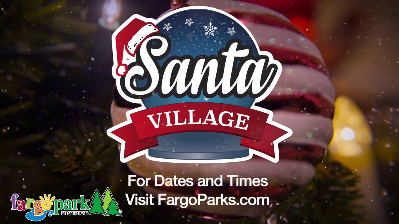 Fargo Park District's Santa Village: 2018 - YouTube