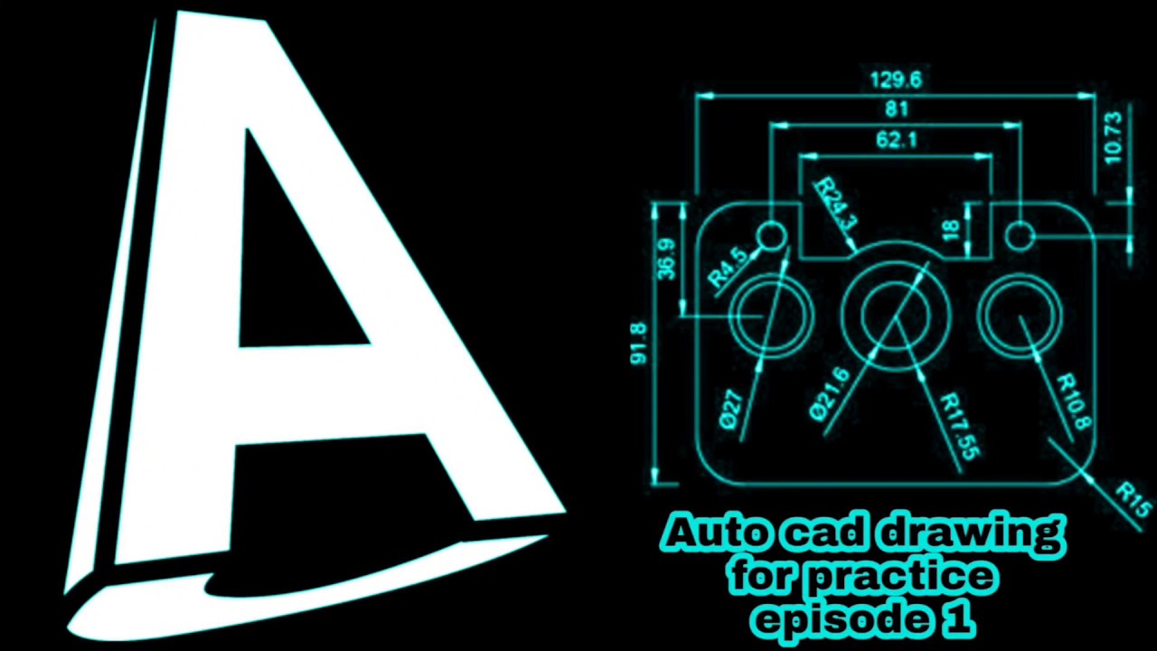 2D Auto Cad Drawing for practice Episode_1 - YouTube