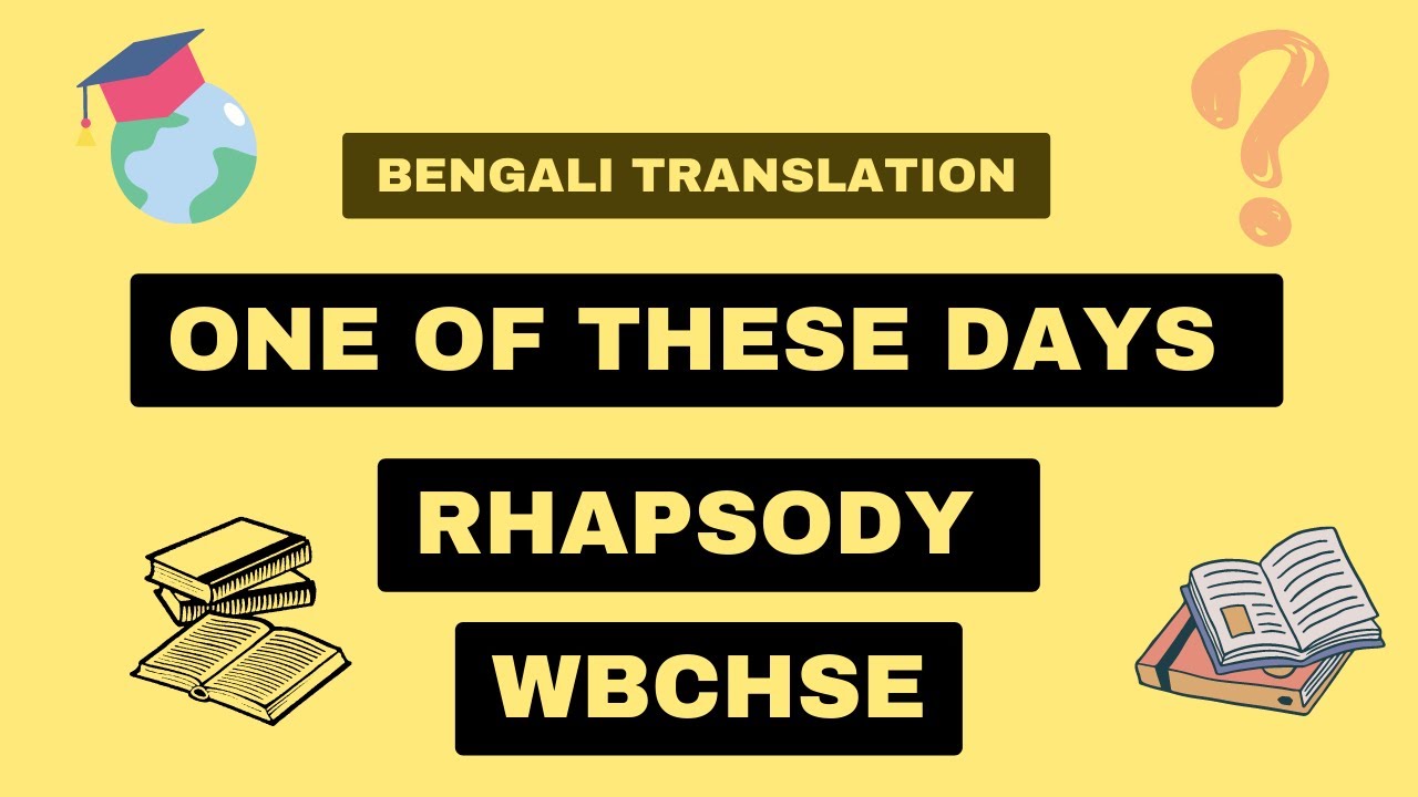 One of these Days By Gabriel Marquez. Meaning English to Bengali ...