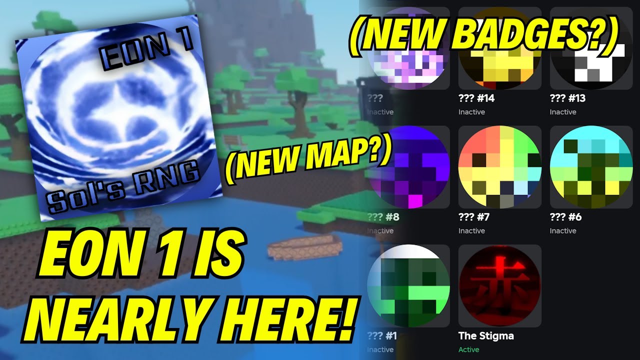 Sol's RNG Eon 1 is nearly here! (Sneak Peeks + New Badges) - YouTube