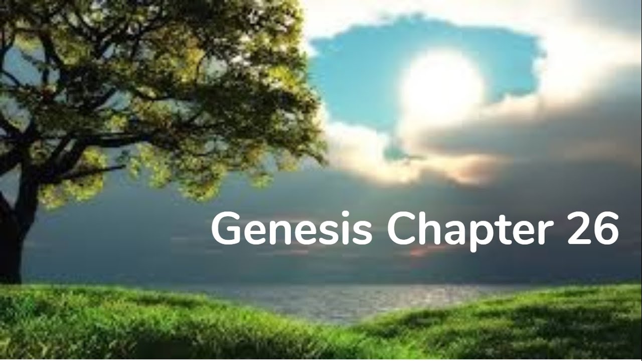 KJV Genesis Chapter 26 - YouTube