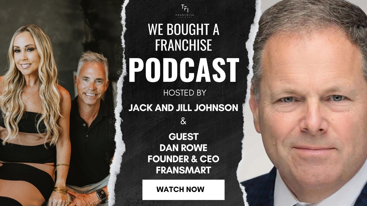 We Bought a Franchise Podcast: Emerging Non Food Franchises with ...