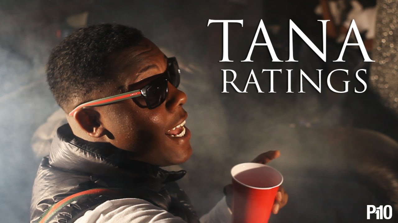 P110 - Tana - Ratings [Music Video] - YouTube