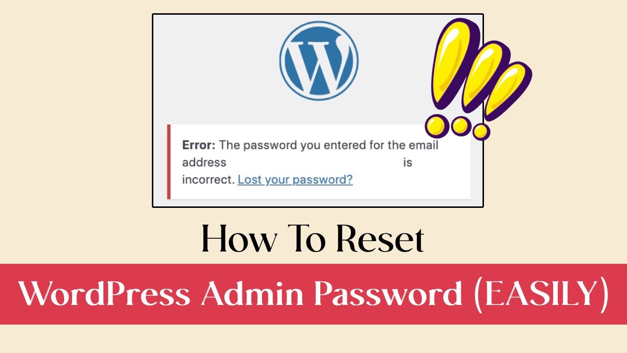 How To Easily Reset Your Wordpress Admin Password Wordpress Emergency Password Reset Youtube
