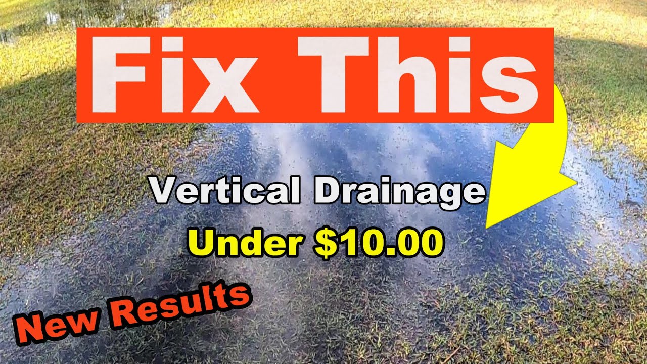 Vertical Drainage Project - New Way To Remove Water - Under $10.00 ...