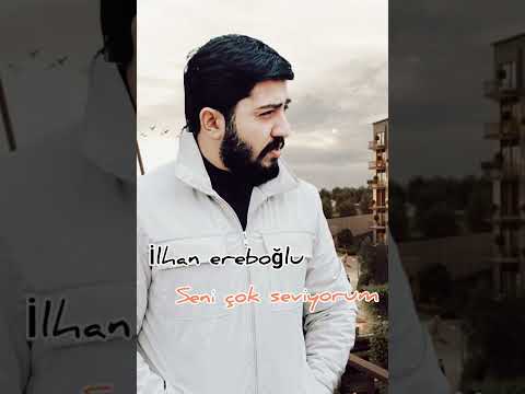 İlhan ereboğlu seni seviyorum slow2022