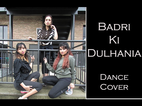 Badri Ki Dulhania (Title Track) | Badrinath Ki Dulhania | Rhythmaya ...