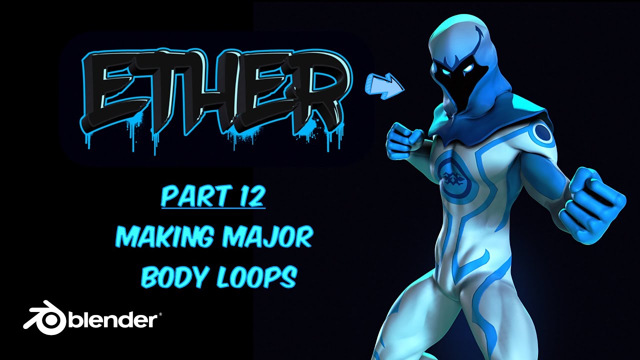 Blender Character Timelapse | Creating Ether my OC | part 12 Making Major Body loops - YouTube
