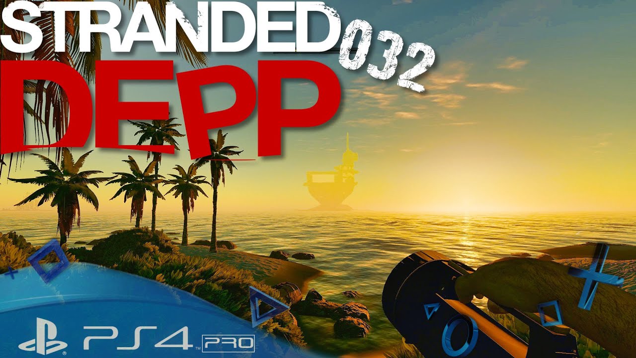 Stranded Deep PS4 🌴 Auf zum Flugzeugträger - YouTube