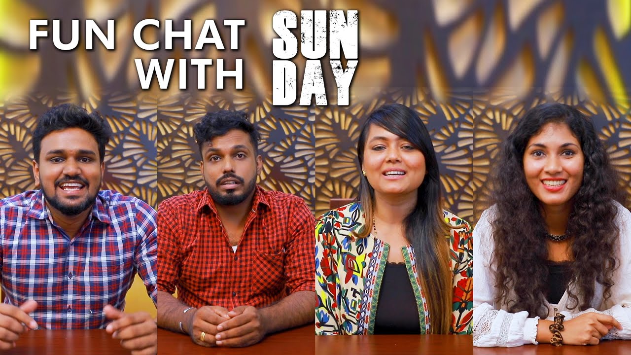 அது என்ன Sunday ? | Fun Chat with SUNDAY team | 4U Channel - YouTube