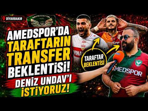 Diyarbakır Halkından Amedspor Transferleri! Dünya Yıldızı Deniz Undav'ı İstiyoruz!
