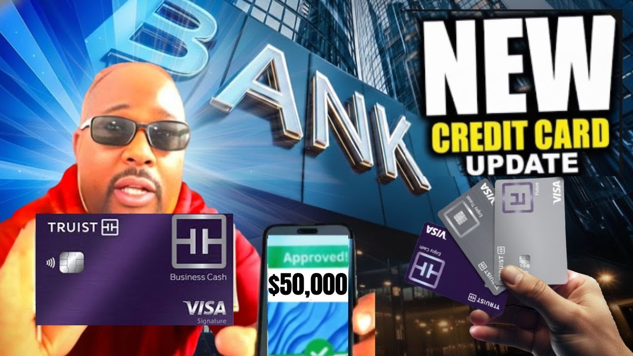 This New TRUIST Credit Card Approval UPDATE That Might Effect You! Best ...