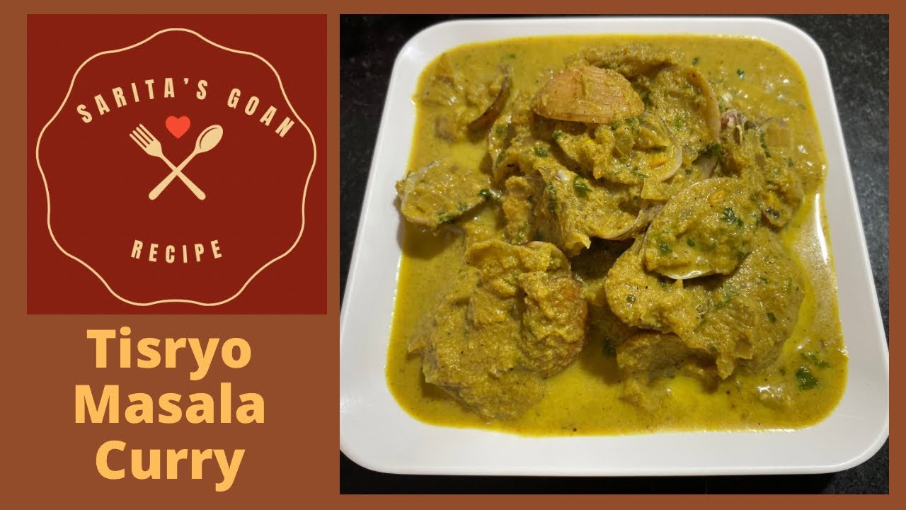 Tisryo Masala Curry | Tisryachi Curry | Tisreo | Sarita’s Goan Recipes ...