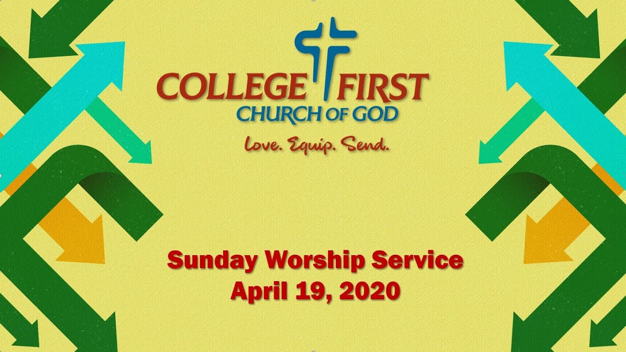 College First Church of God Sunday Worship Service (4-19-20) - YouTube