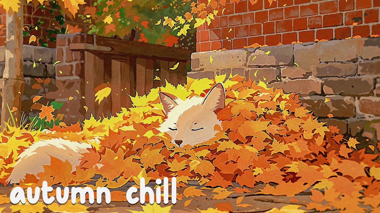 Autumn Relax 🍂 Lofi Morning Vibes 🍁 Fall Lofi Beats to Relax and ...