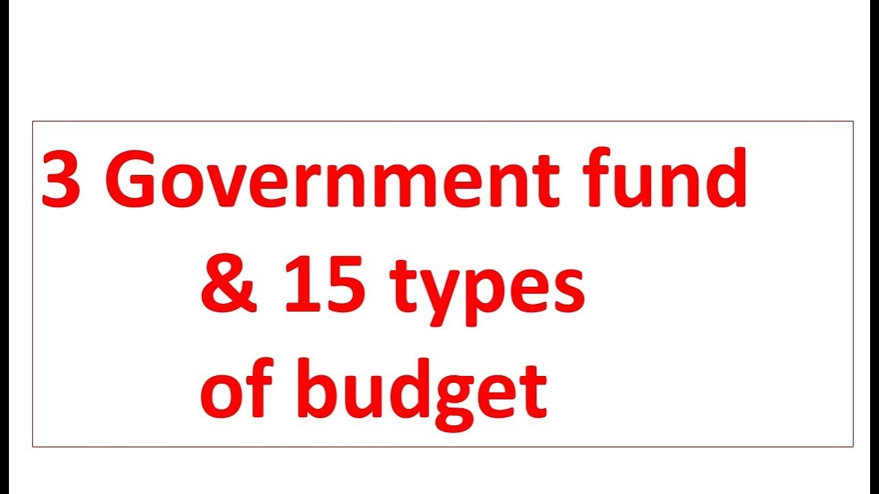 Government fund # types of budget - YouTube