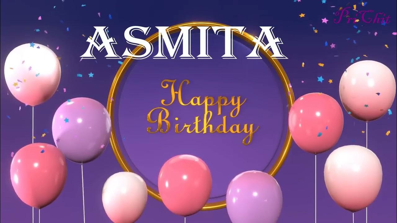 asmita Birthday Song | Birthday Song asmita| Happy Birthday asmita | @birthdaysongwithnames ...