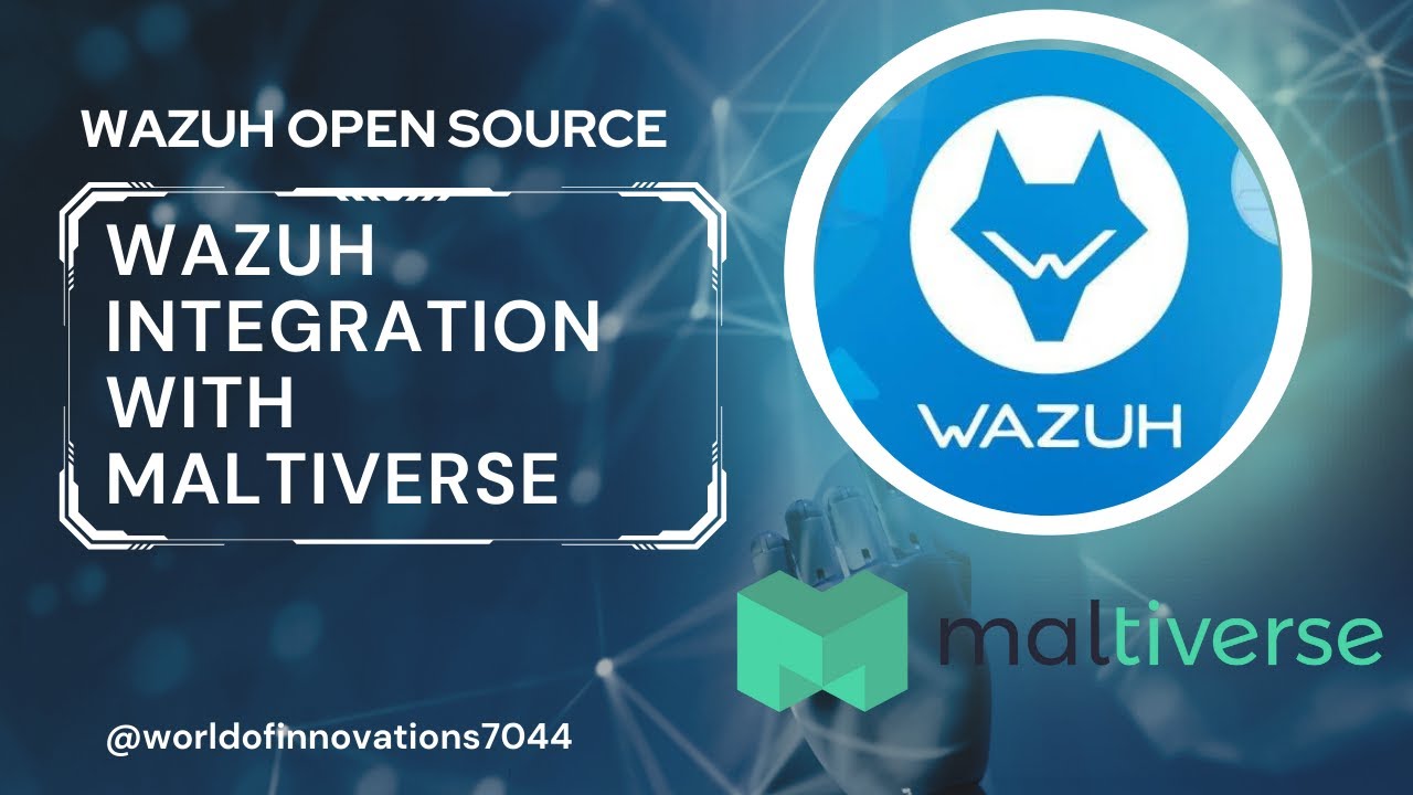 Wazuh Integration with Maltiverse | Wazuh External API integrations ...
