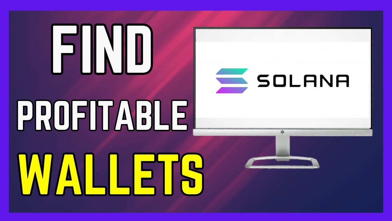 How To Find Profitable Solana Wallets - (Simple Guide) - YouTube