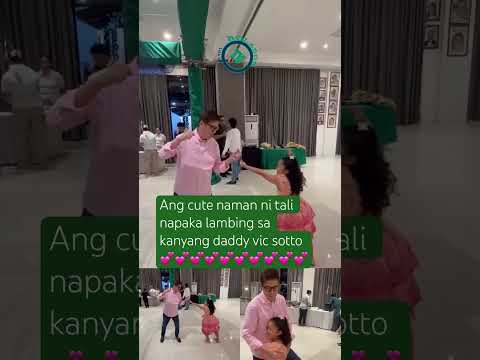 Lambing na sayaw ni tali sotto sa kanyang daddy vic sotto #vicsotto  #talisotto