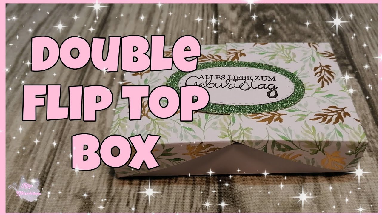 💕 Double Flip Top Box 💕 basteln - YouTube