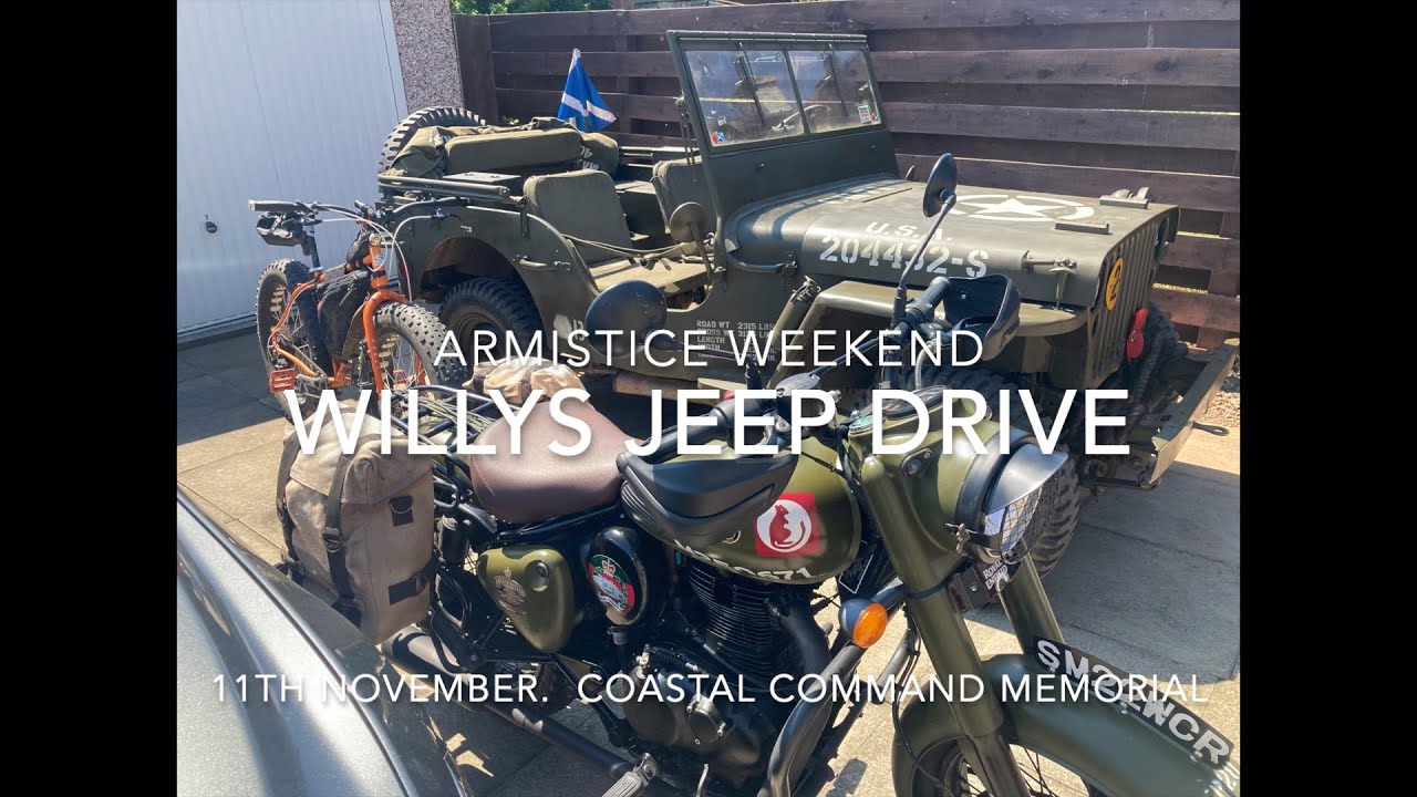 Armistice Weekend, Willys Jeep, Drive to Coastal Command Memorial - YouTube