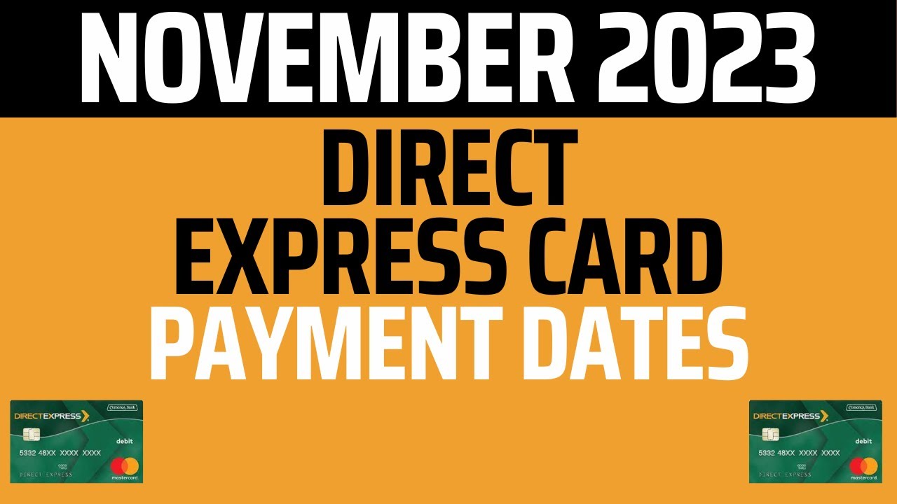NOVEMBER 2023 DIRECT EXPRESS CARD Deposit Dates - (For Social Security ...