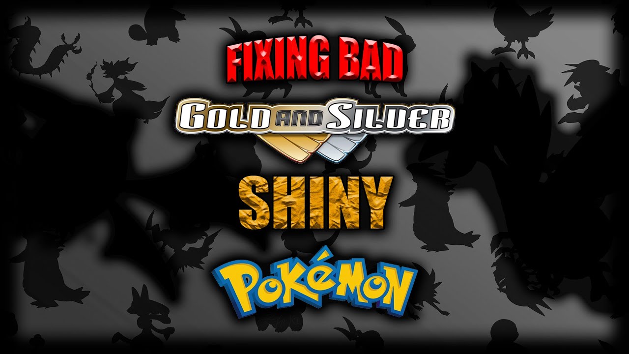 Fixing Bad Gold and Silver Shiny Pokemon - YouTube