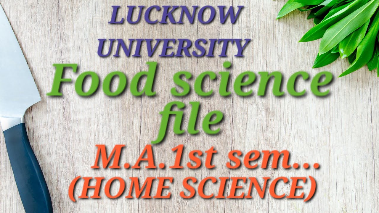 Food science #file For Home science in M.A. 1st sem...#foodscience # ...