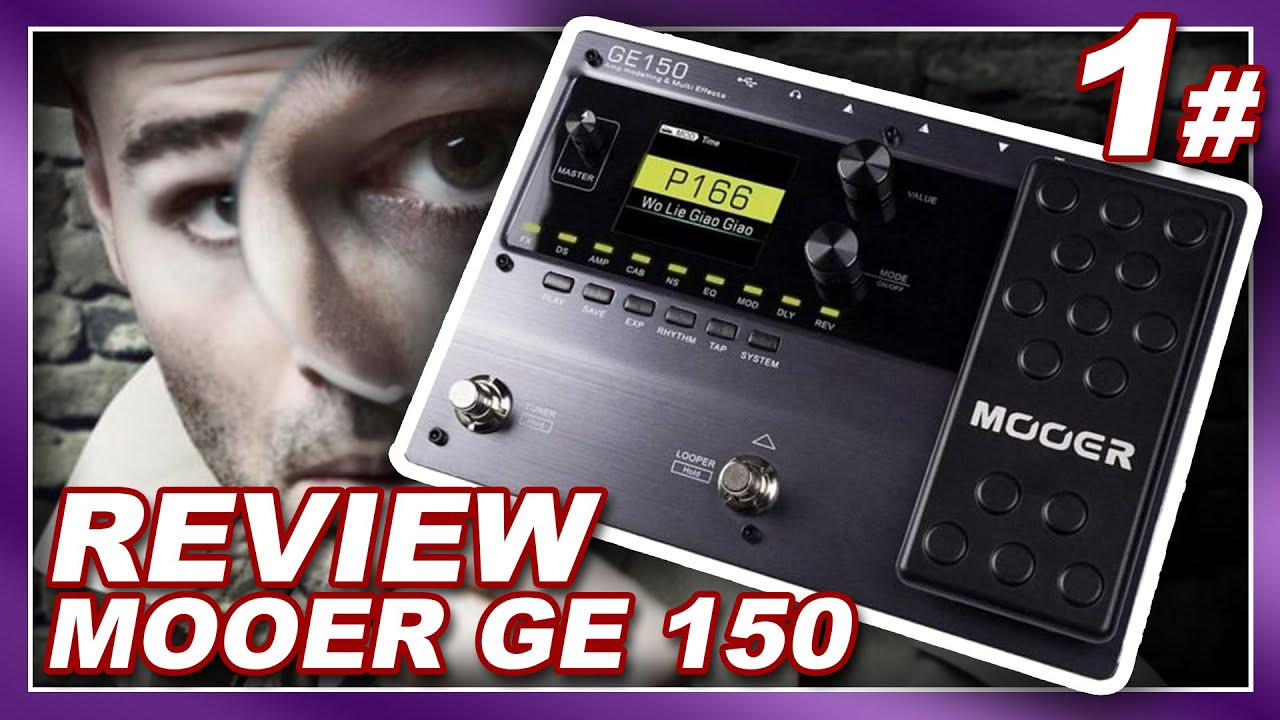 1# - MOOER GE 150 - REVIEW COMPLETO 2022 (IR IMPULSE RESPONSE GE 200 ...