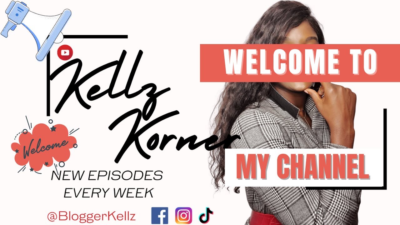 Welcome to my channel: Kellz Korner - YouTube