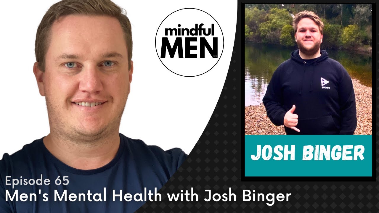 Men’s Mental Health with Josh Binger - YouTube