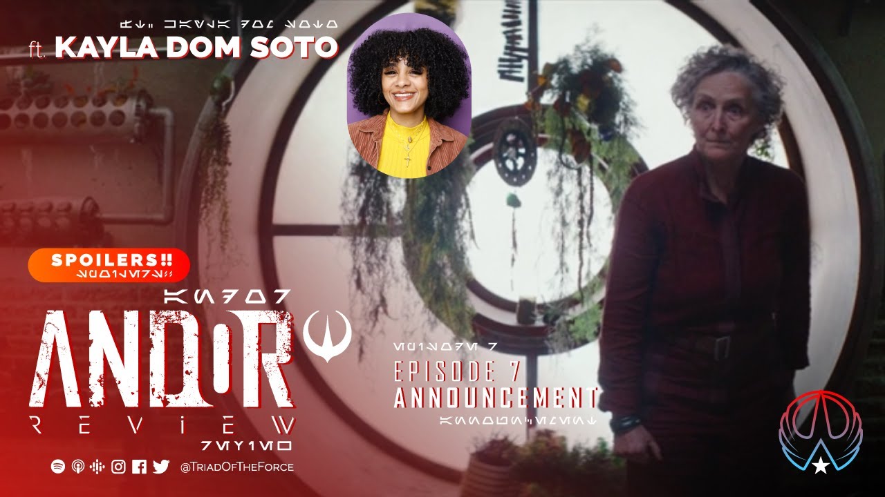 ANDOR Reaction & Review • Episode 7 | Announcement (ft. Kayla Dom Soto ...