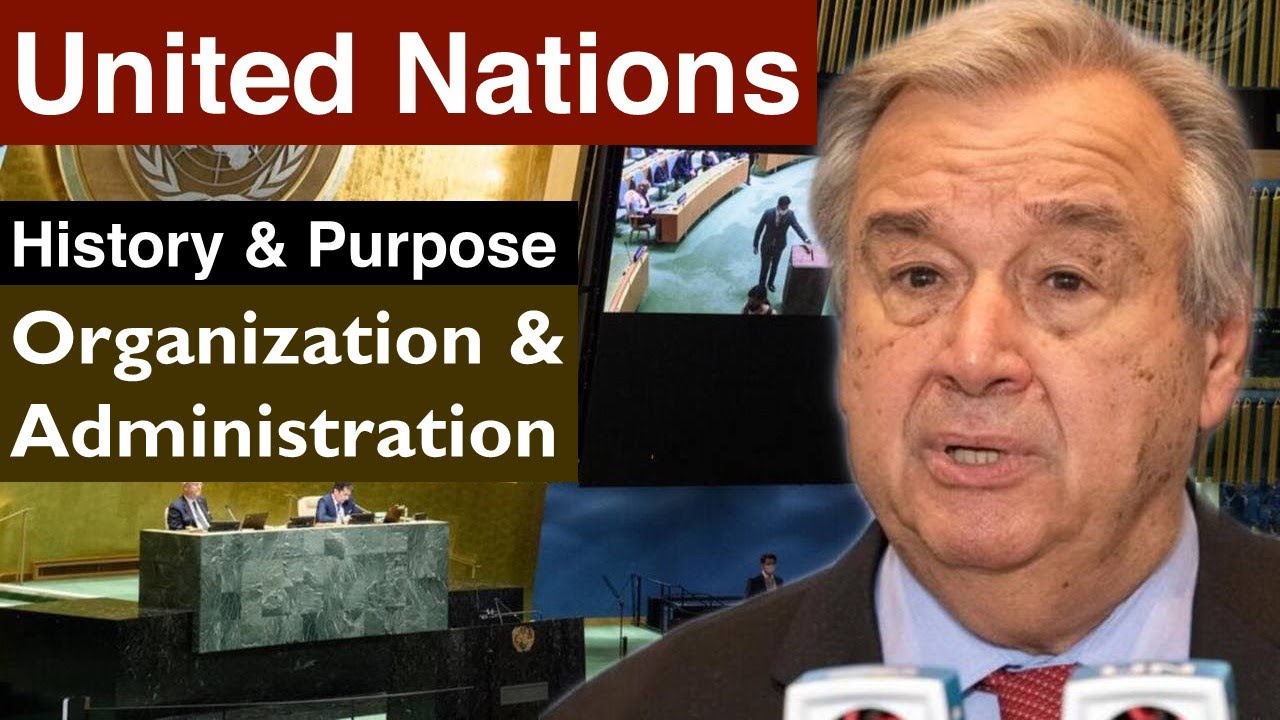 United Nations & its organs | Formation | UN Structure & Functions ...