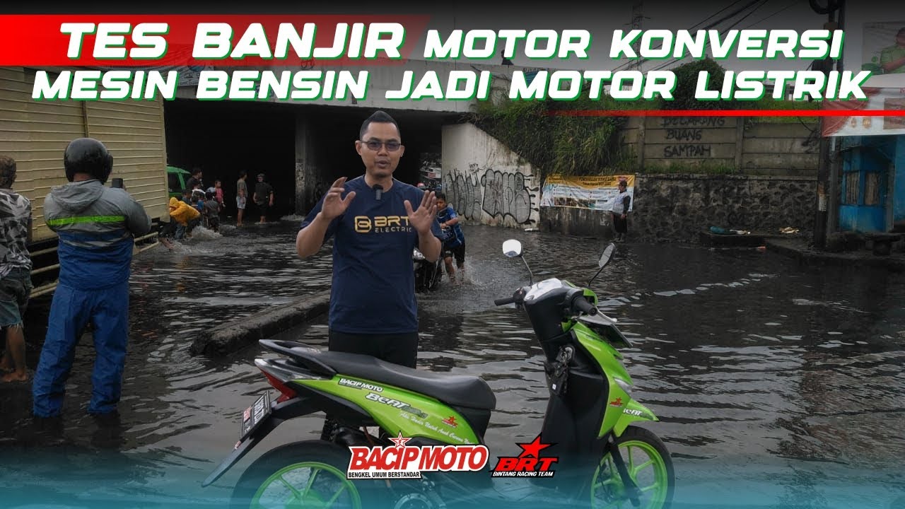 TES TERJANG BANJIR MOTOR KONVERSI LISTRIK BRT | UJI MOTOR KONVERSI ...
