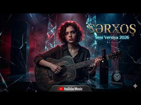 Sərxoş - Yeni Versiya | 2026 AI