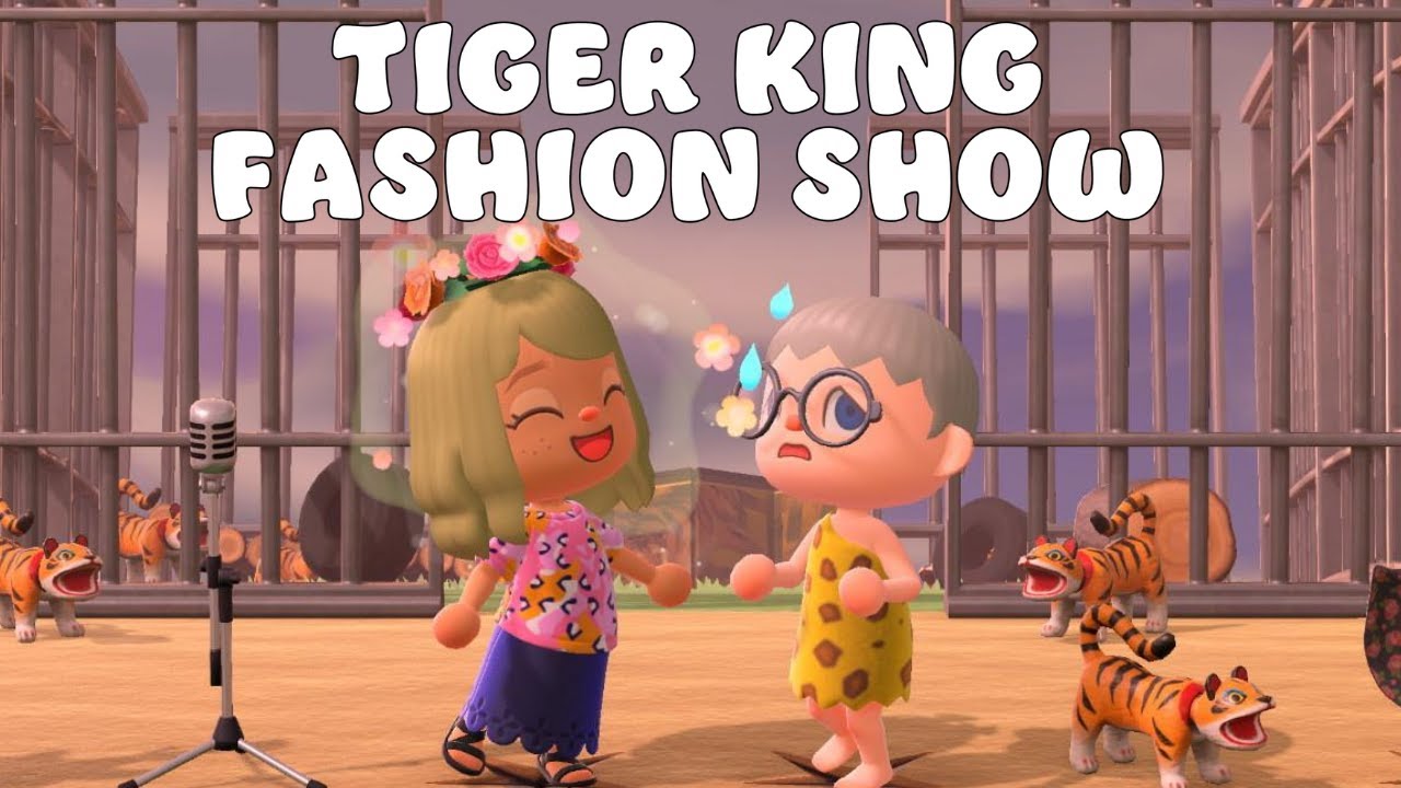 TIGER KING FASHION SHOW | ANIMAL CROSSING NEW HORIZONS - YouTube