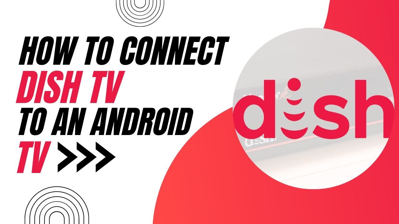 How To Connect Dish TV to an Android TV - YouTube