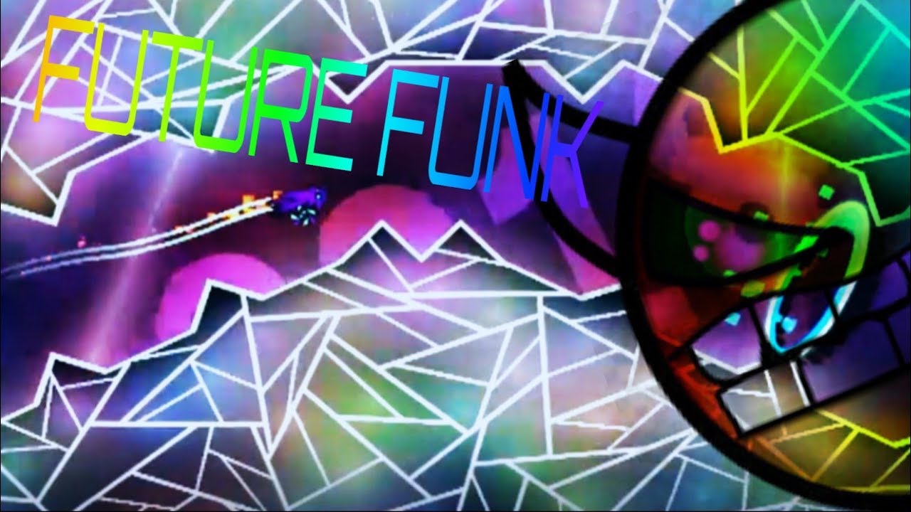 FUTURE FUNK COMPLETE!!!! [HARD DEMON] | Geometry Dash 2.1 - YouTube
