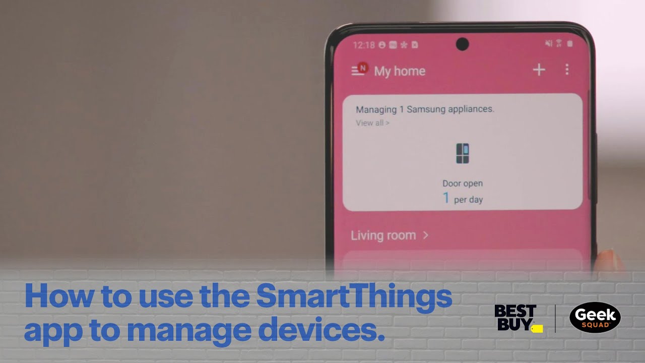 How to use the SmartThings app to manage devices - Tech Tips from Best ...