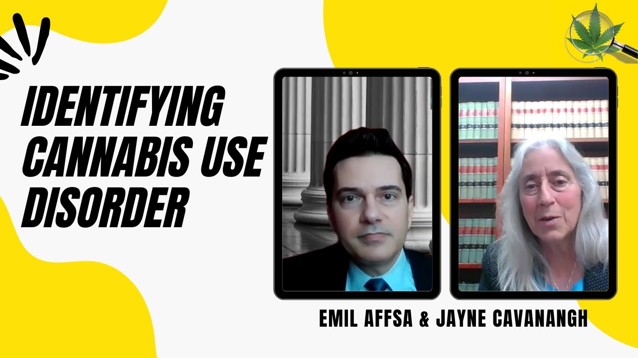 Identifying Cannabis Use Disorder Emil Affsa & Jayne Cavanaugh - YouTube
