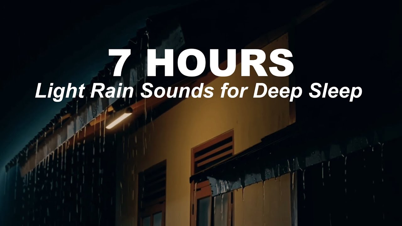 Light Rain Sounds for Deep Sleep — Soft Rain Ambience to Relax and Fall ...