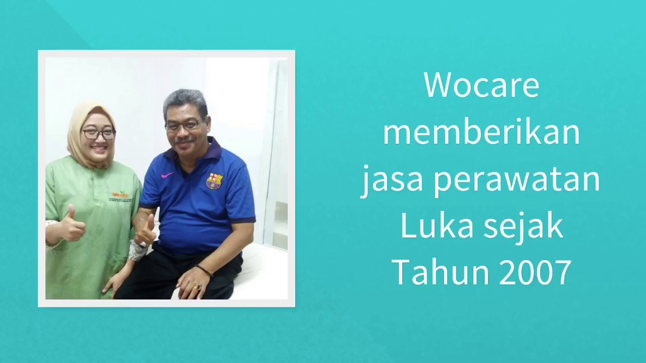 Pusat Perawatan Luka Wocare - YouTube