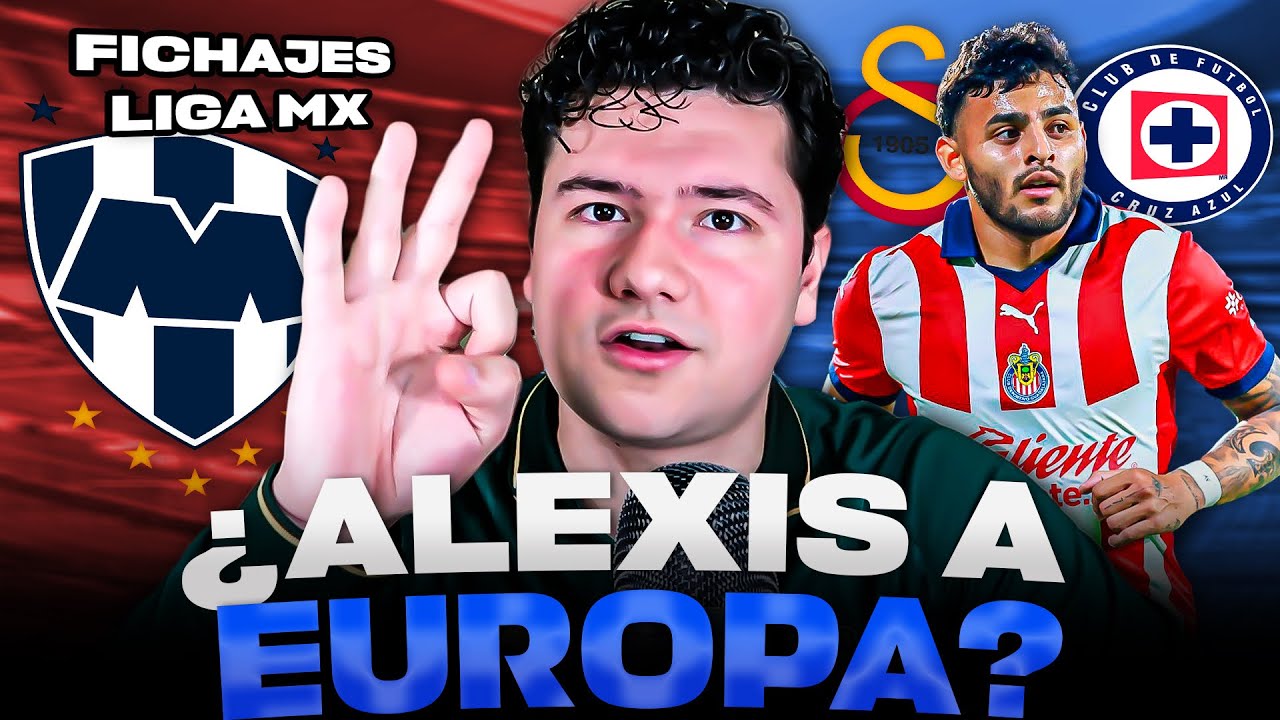 ¿ALEXIS VEGA SE VA A EUROPA? ¿ADIÓS CRUZ AZUL? // FICHAJES LIGA MX ...