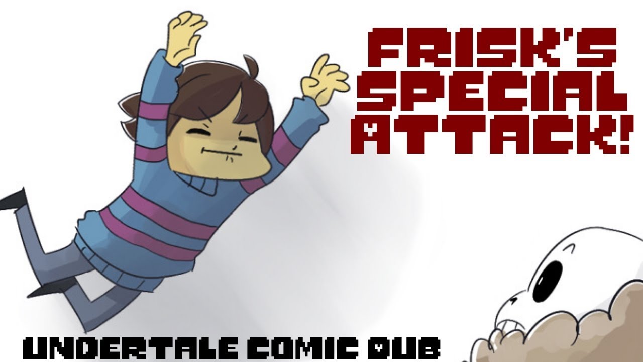 Frisk's Special Attack!! - Undertale Short Comic Dub - YouTube