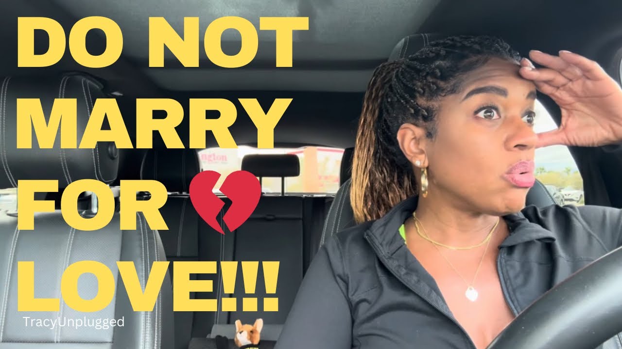 WOMEN! DO NOT MARRY FOR LOVE! IT’S DANGEROUS! Relationship Advice - YouTube