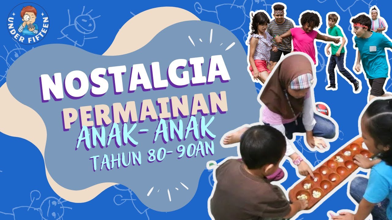 Nostalgia ! 5 Permainan Anak-Anak yang Populer pada Tahun 80-90an - YouTube