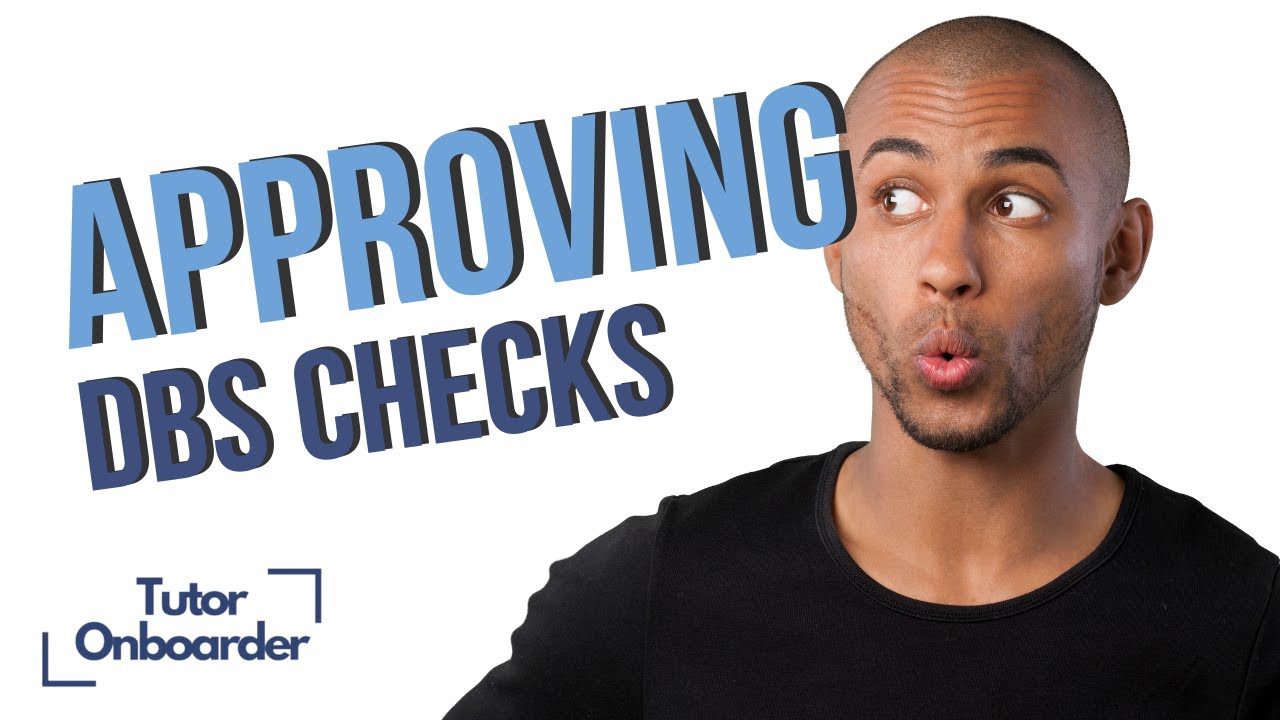 TutorOnboarder: Approving DBS Checks - YouTube